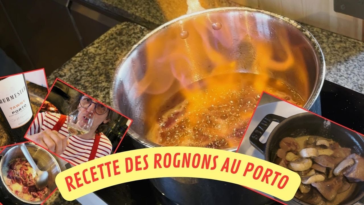 RECETTE DES ROGNONS AU PORTO D'ERWAN 😋 - YouTube