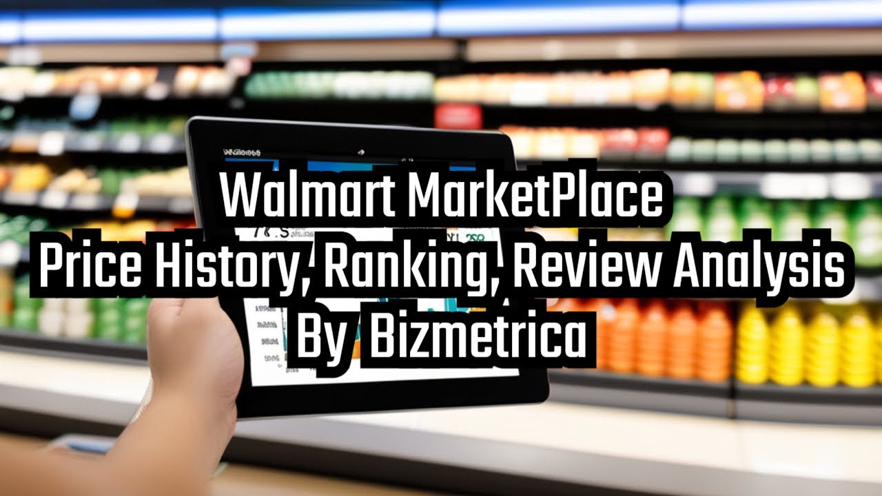 Price History, Ranking Insights, and Review Analysis: Walmart ...