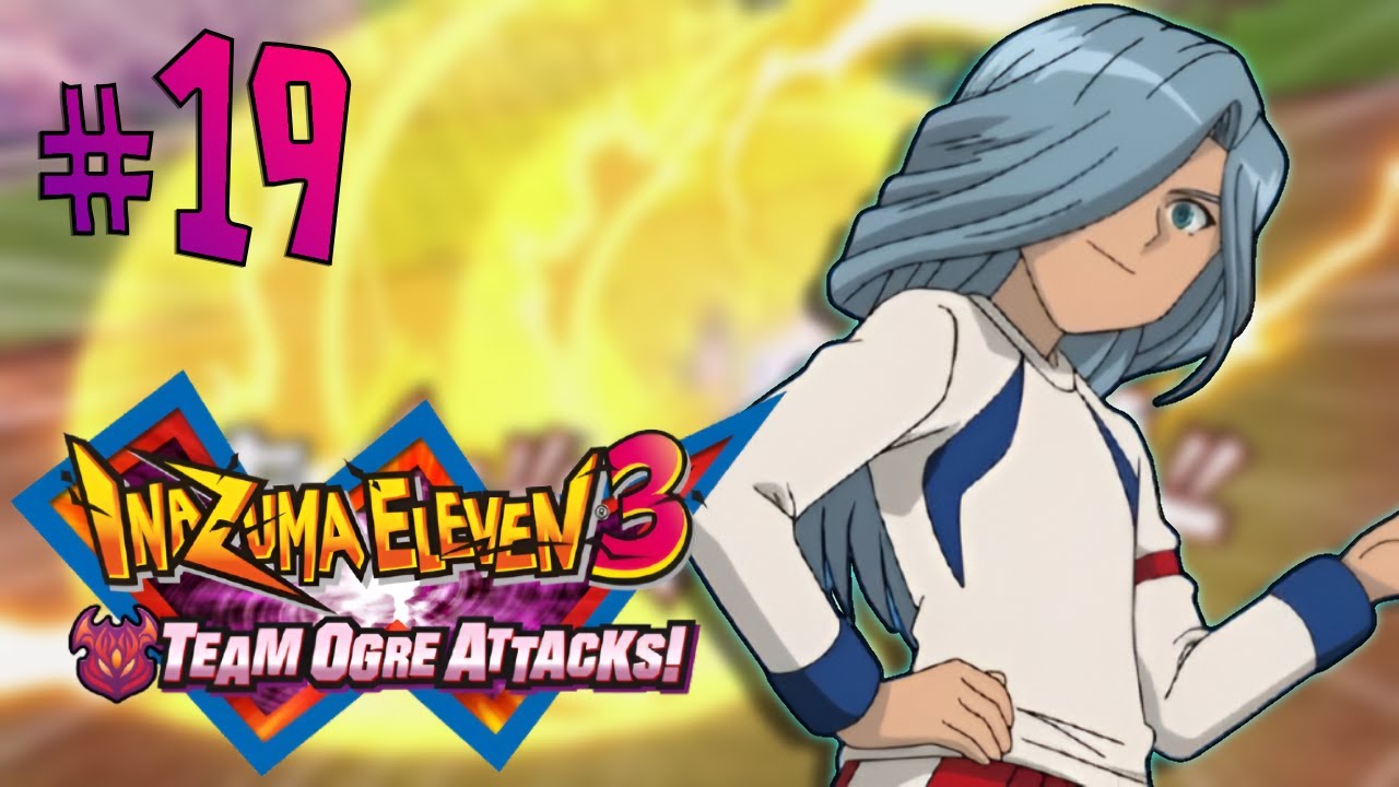 Sword Vs The Shield!!! | Inazuma Eleven 3 Team Ogre Attacks | Episode ...