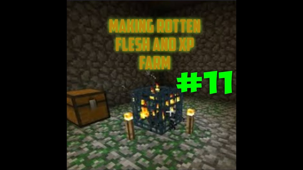 I made xp and rotten flesh farm in minecraft and most died episode ...
