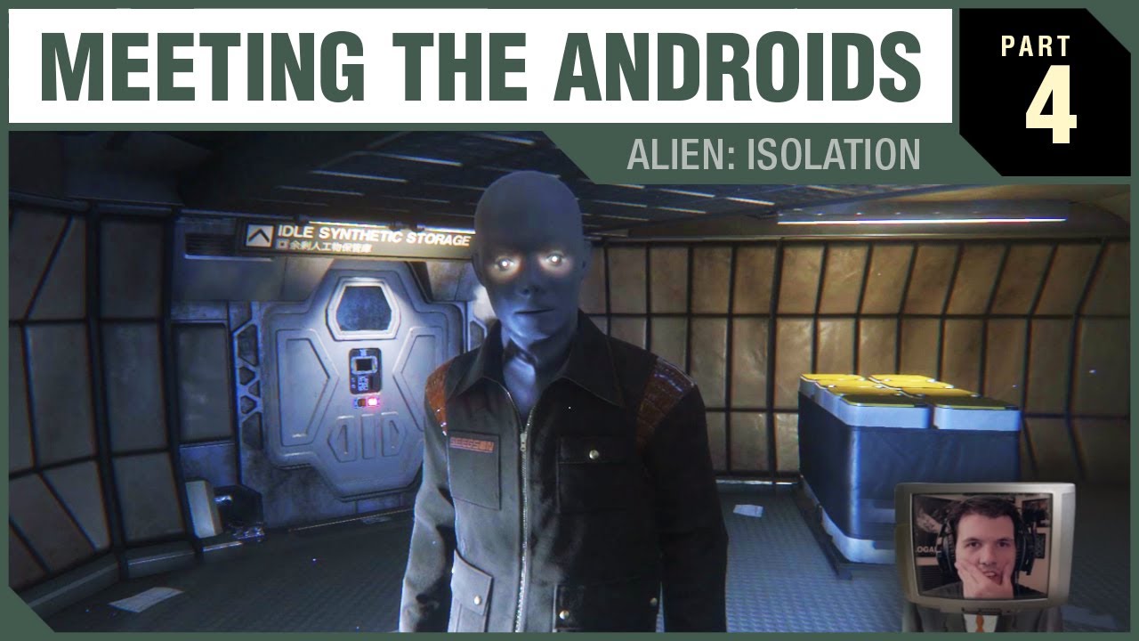 MEETING THE ANDROIDS - Alien: Isolation - PART 04 - YouTube