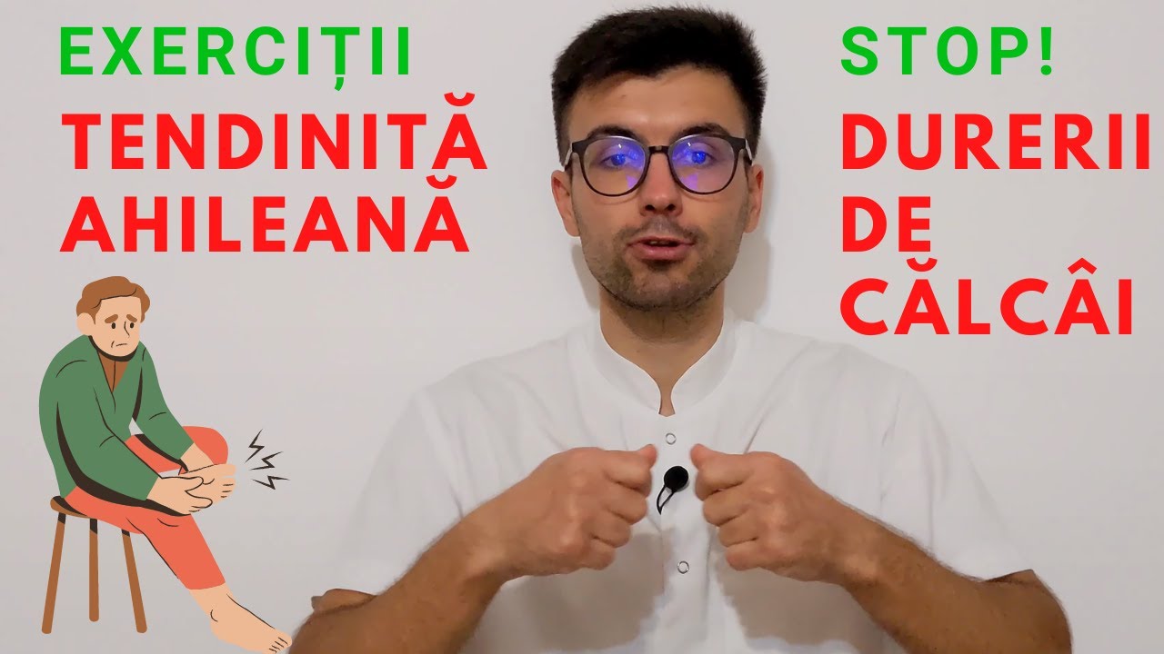 TOP EXERCIȚII TENDINOPATIA AHILEANĂ. DURERE CĂLCÂI. TENDINITĂ ...