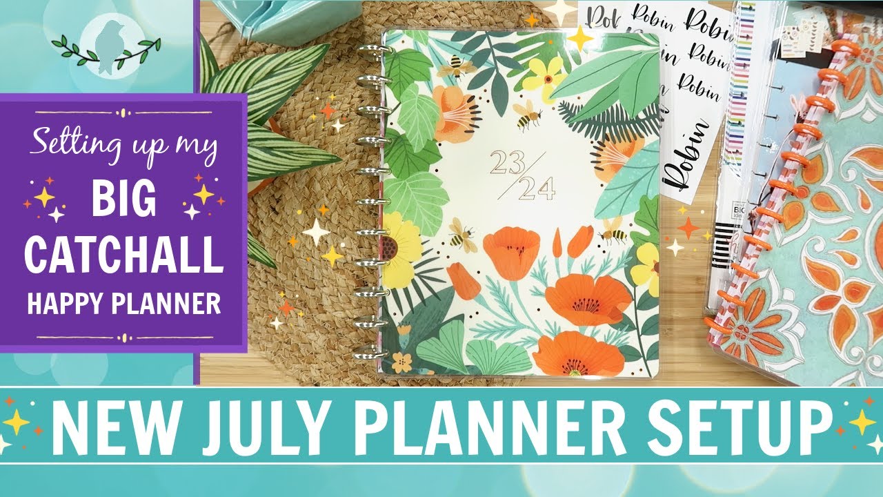July 2023 Planner Setup | Setting up my Big Catchall Happy Planner - YouTube