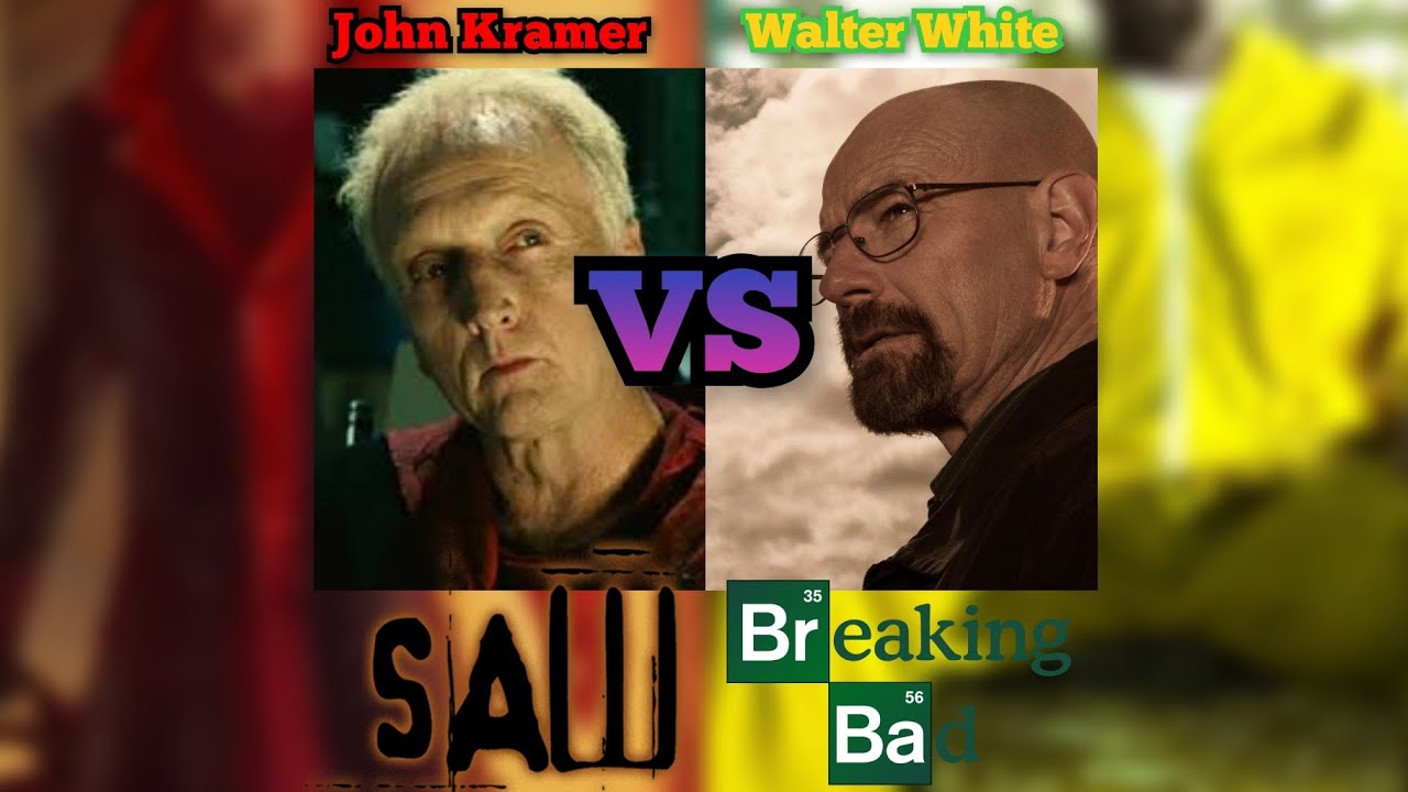 John Kramer/Jigsaw vs Walter White/Heisenberg (SAW vs Breaking Bad ...