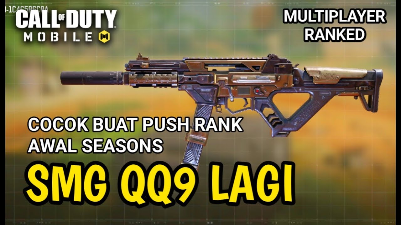 SMG QQ9 MASIH LAYAK DIPAKAI DI SEASONS TERBARU INI!!! | CALL OF DUTY MOBILE INDONESIA - YouTube