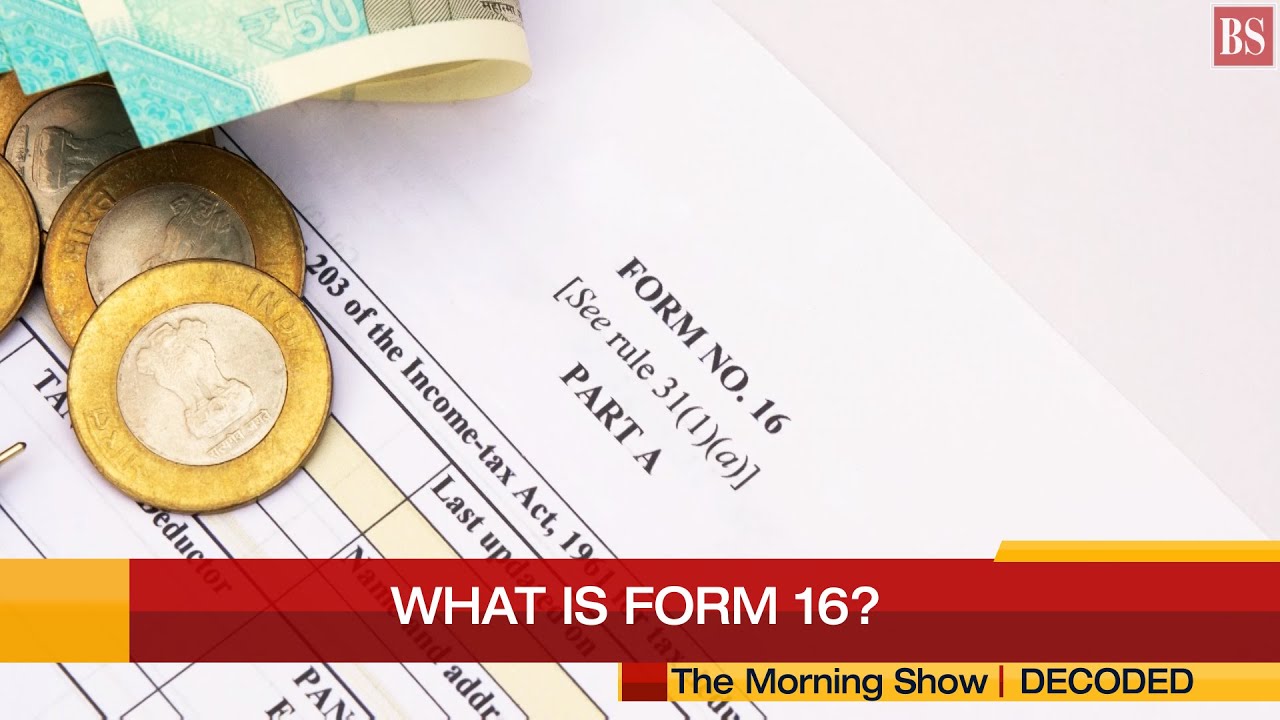 What is Form 16? | Everything about Form-16: Decoded - YouTube