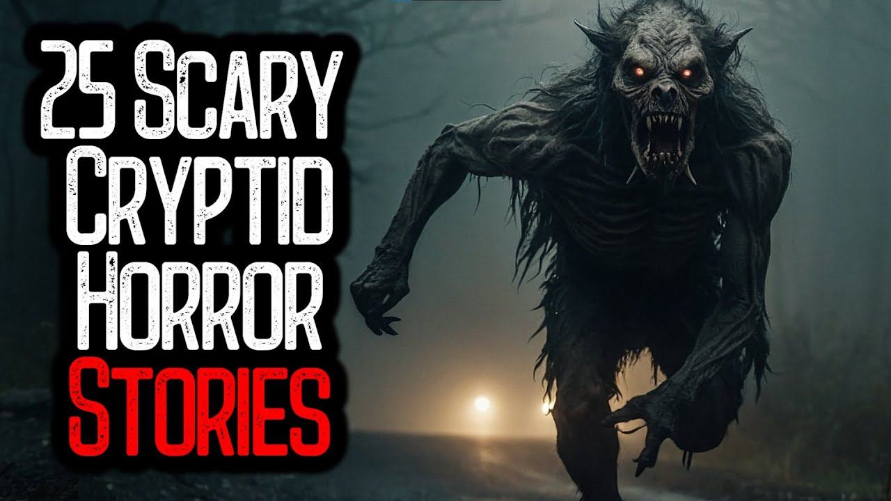 25 Scary Cryptid Horror Stories - YouTube