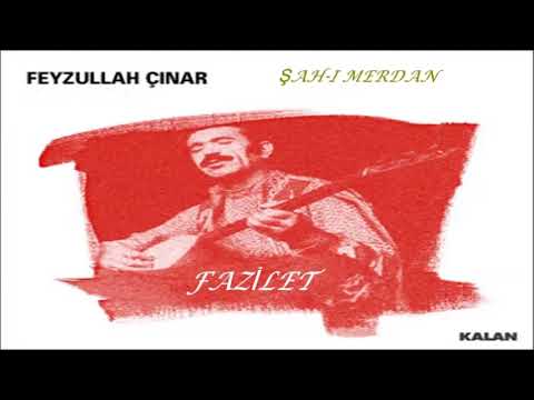 Feyzullah Çınar - Şah-ı Merdan [ Fazilet © 2003 Kalan Müzik ]