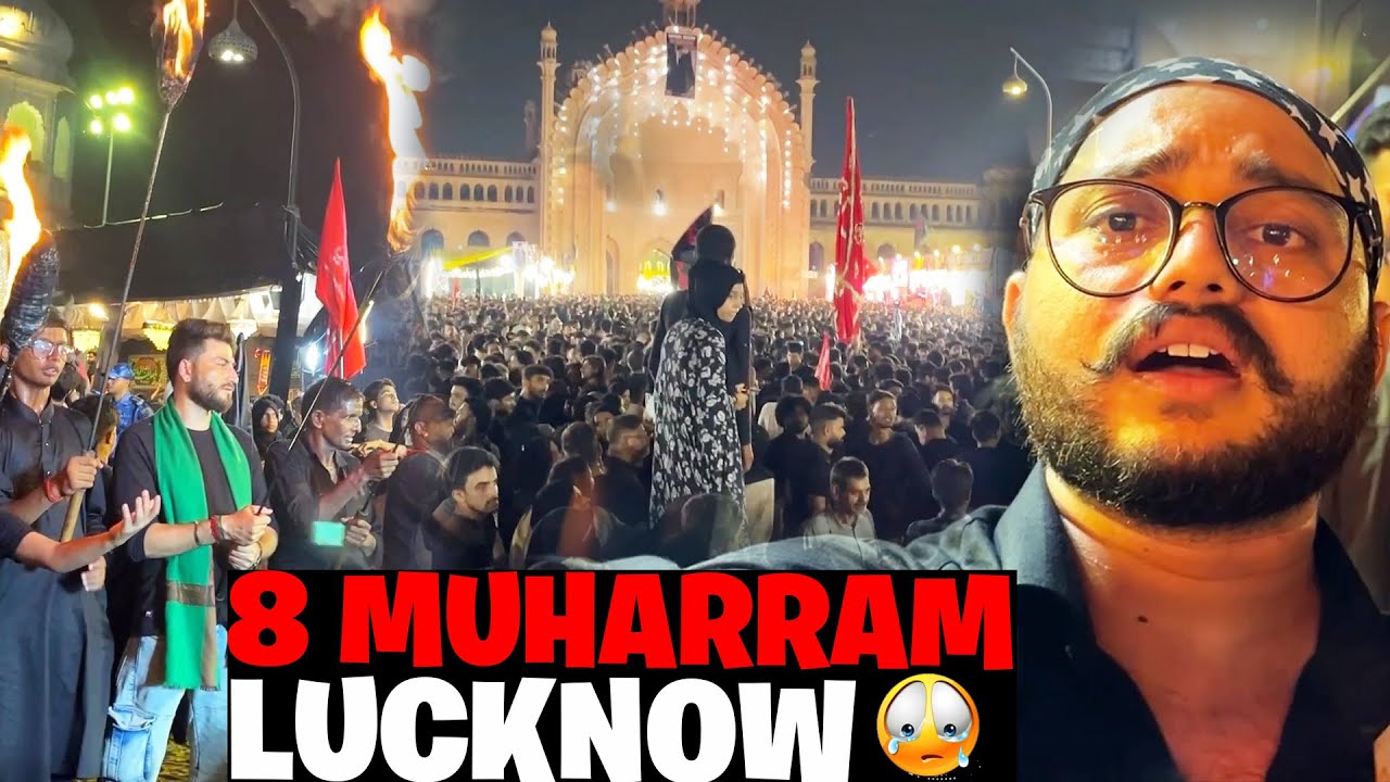 8 Muharram Lucknow Juloos 2025 | Muharram Matam #muharram2025 # ...