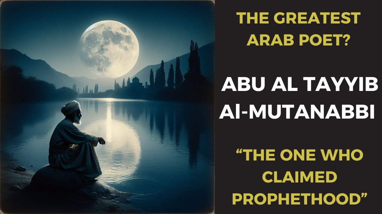 The Desert Knows Me: The Life of Abu al-Tayyib al-Mutanabbi | Arabian ...