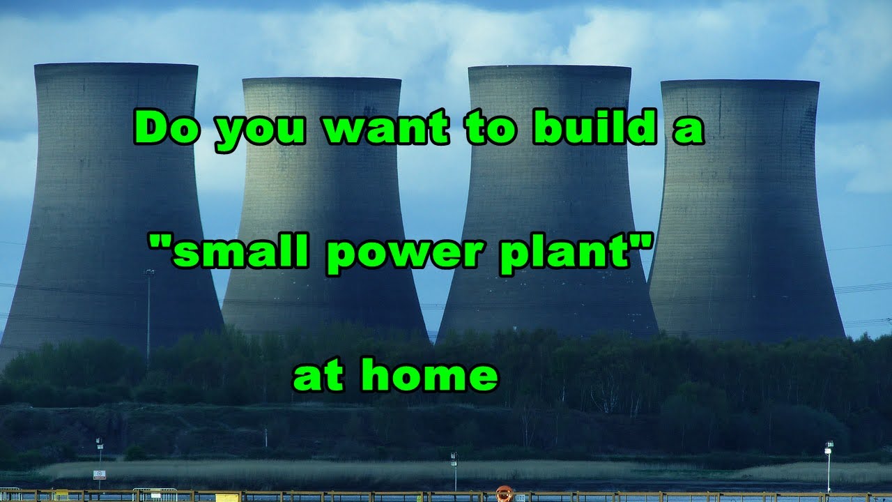 Do you want to build a small power plant at home 🏭🏭 - YouTube