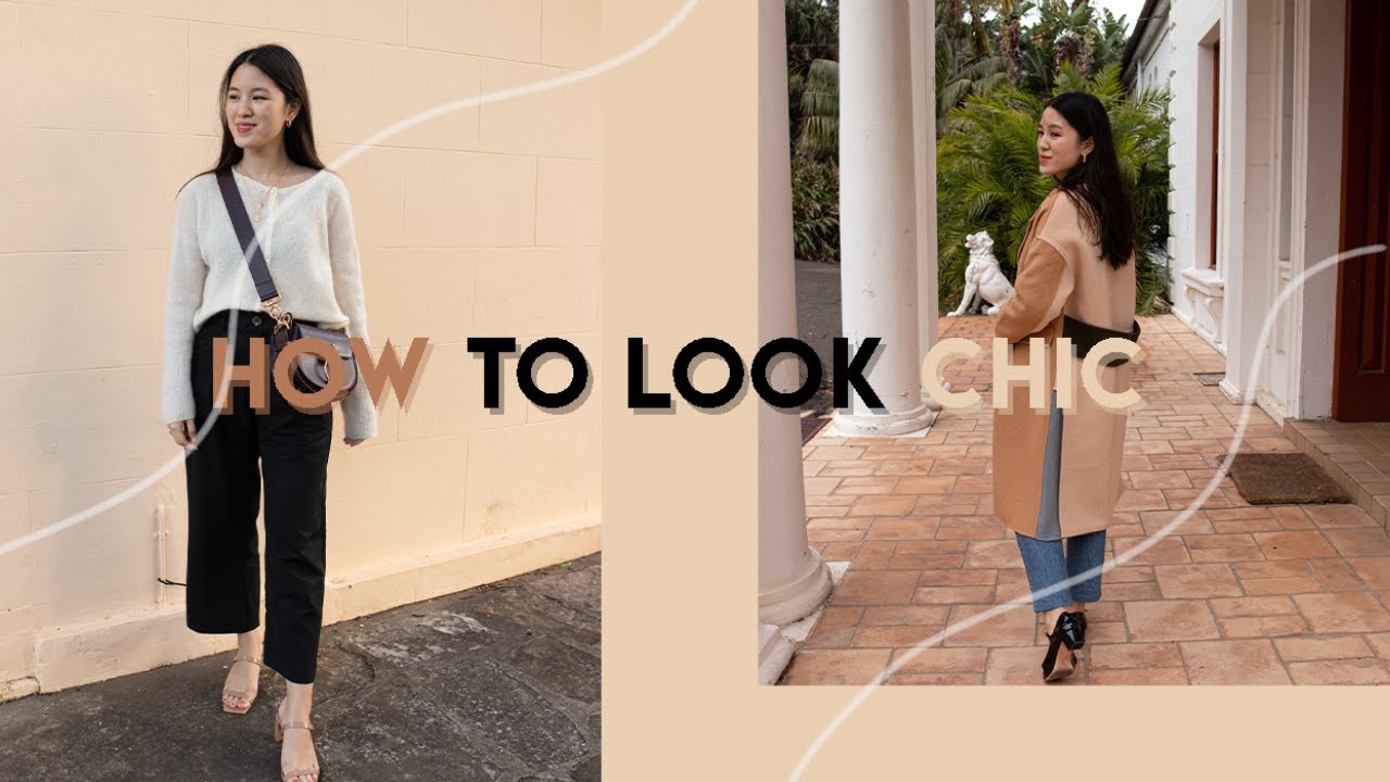 Easy Style Tips to Always Look Chic and Put Together - YouTube