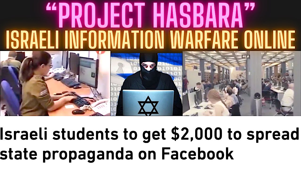 "Hasbara Project" - Israeli Disinformation Campaign Pays Israeli ...