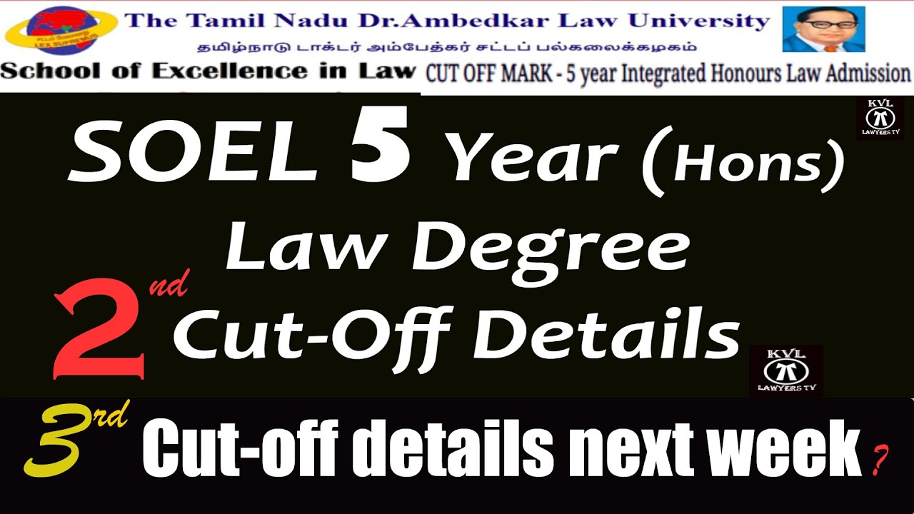 SOEL 5 Years Hons Law Degree Second Cut-Off Details | School of Excellence in law | 3rd cut off ...