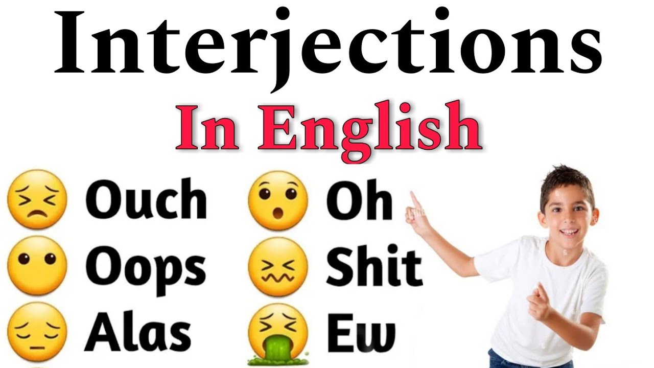 Interjections in English Grammar | Ow! Ouch! Aah!Yowch! Hey!Oof! Eek ...