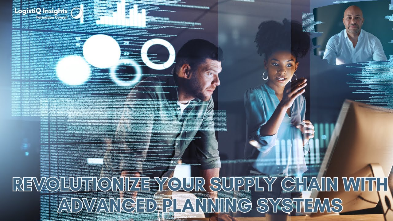 Revolutionize Your Supply Chain with Advanced Planning Systems - YouTube