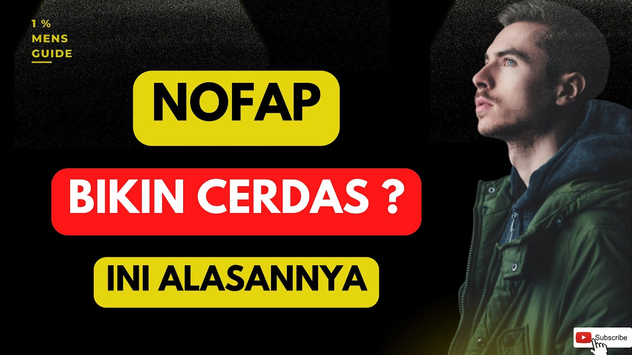 NoFAP Bikin Cerdas? Ini faktanya bro! - YouTube