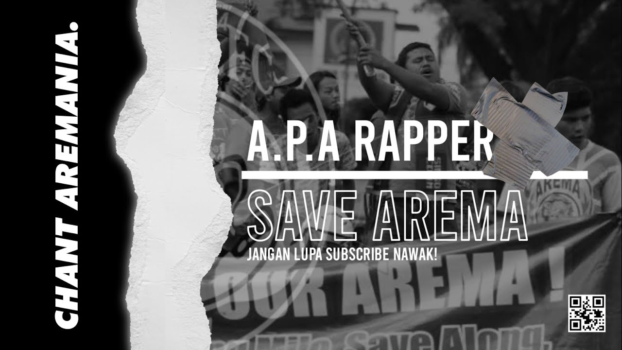 Lagu arema | A.P.A RAPPER - Save Arema (Chant Aremania) - YouTube