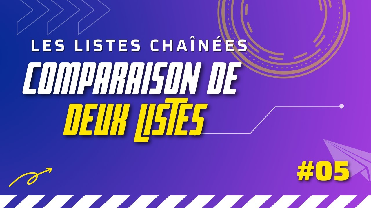 #05 - Comparaison de deux listes chaînées - YouTube