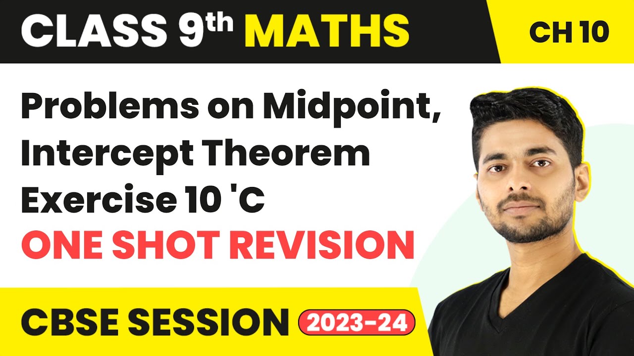 Class 9 Maths Chapter 9 In One Shot Problems On Midpoint Intercept class-9-maths-chapter-9-in-one-shot-problems-on-midpoint-intercept