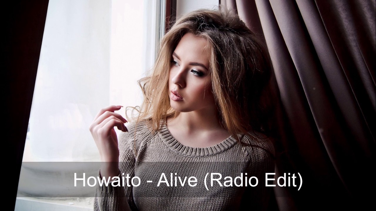 Howaito Alive Radio Edit - YouTube