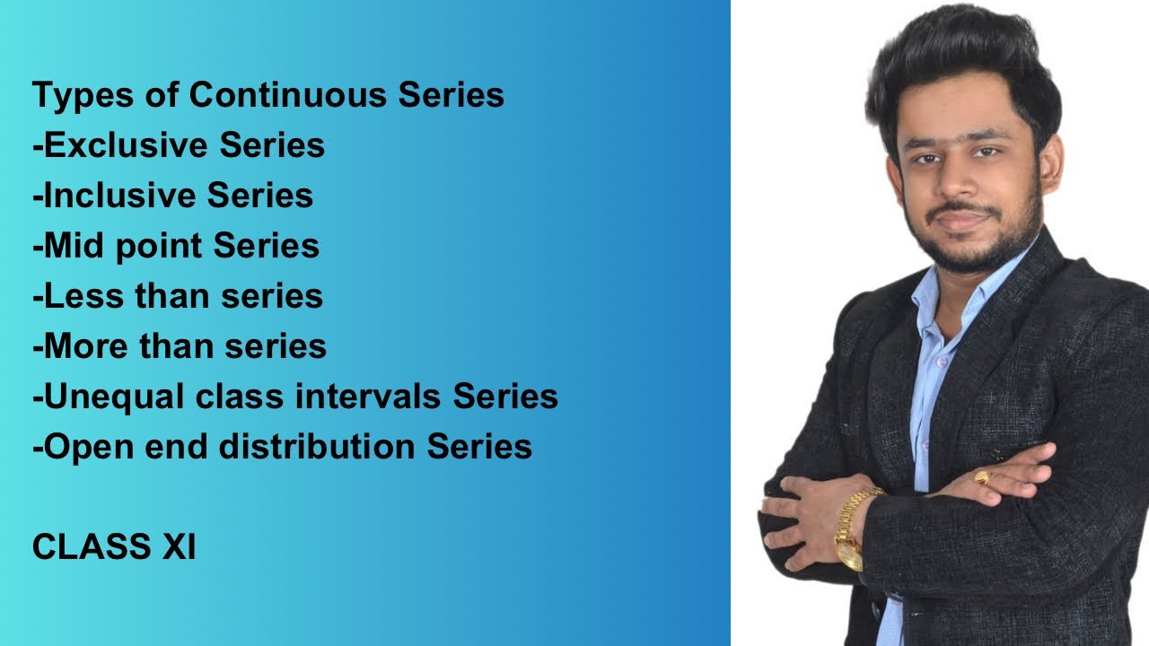Types Of Continuous Series Class 11th YouTube Types Of Continuous Series Class 11th YouTube