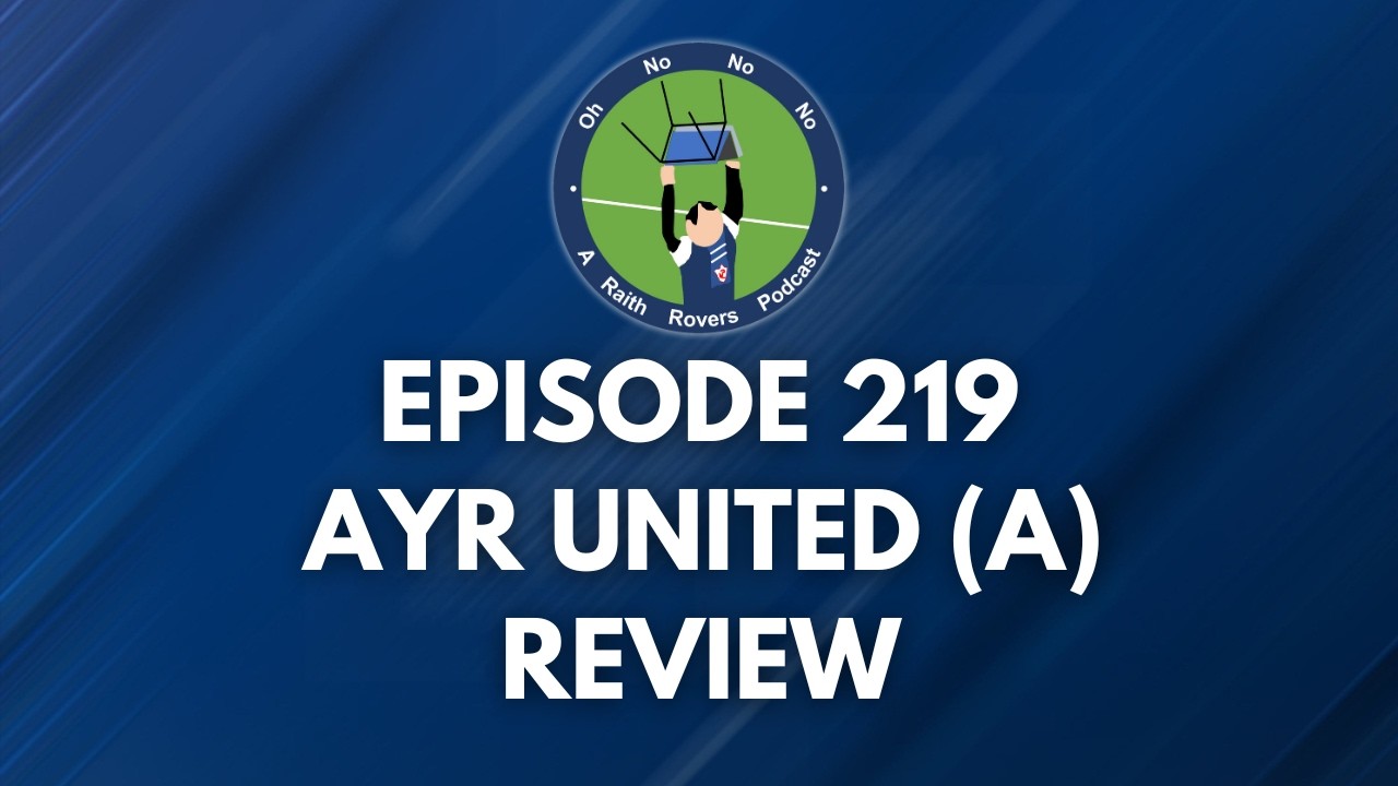 Episode 219: Ayr United (A) Review - YouTube
