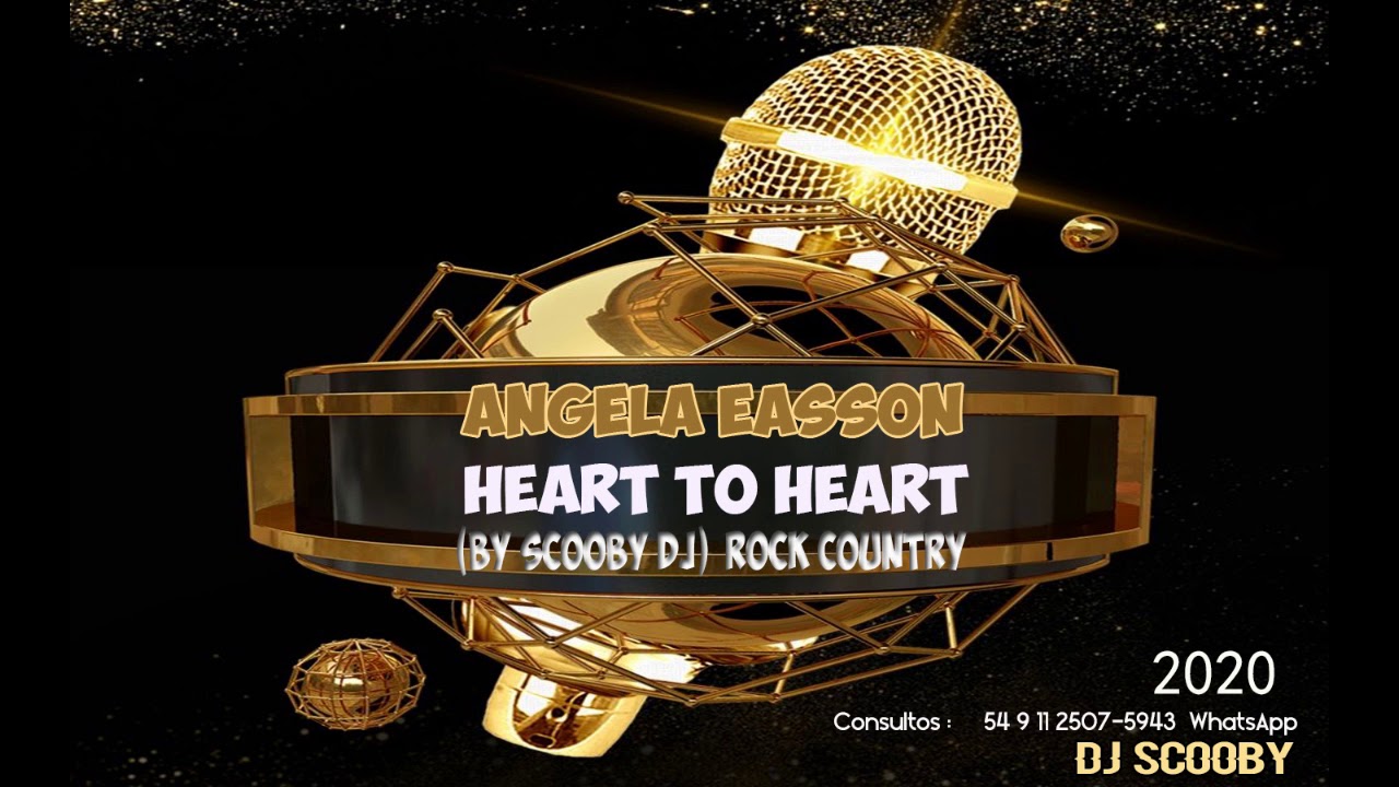 Angela Easson - Heart to Heart (By Scooby Dj) Rock Country - YouTube