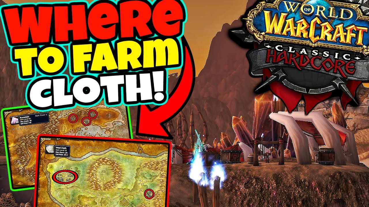Where To Farm Cloth in HARDCORE Classic WoW! - YouTube