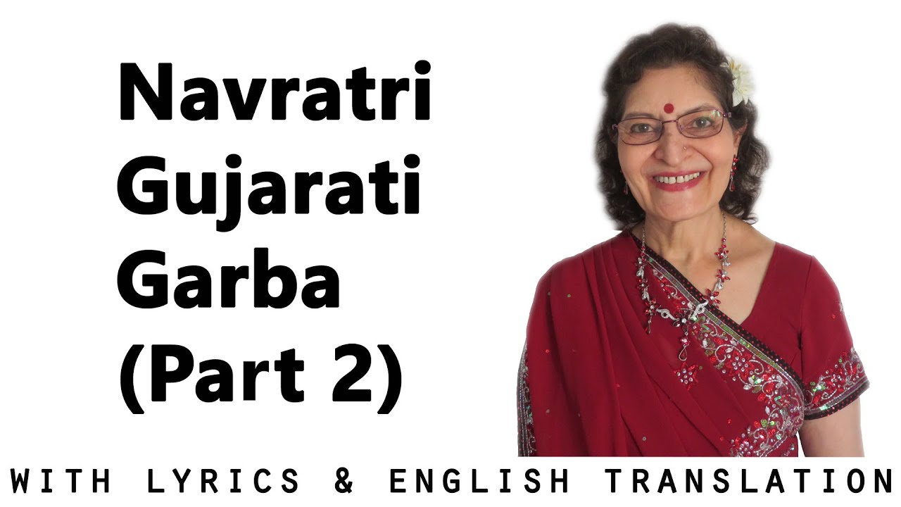 Navratri Gujarati Garba mix (Part 2 of 5) | Lyrics & English ...