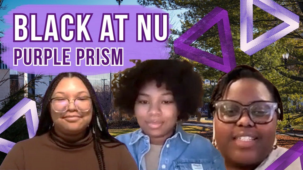 Purple Prism: The Black Experience at Northwestern - YouTube