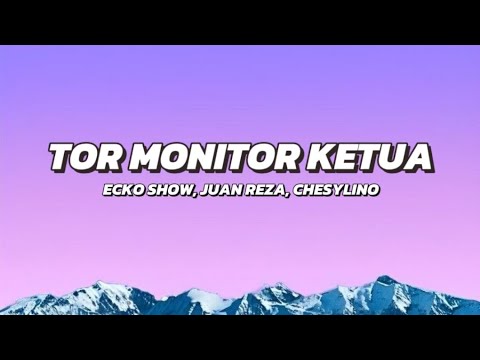 TOR MONITOR KETUA | ORANG BARU LEBE GACOR | ECKO SHOW, JUAN REZA ...