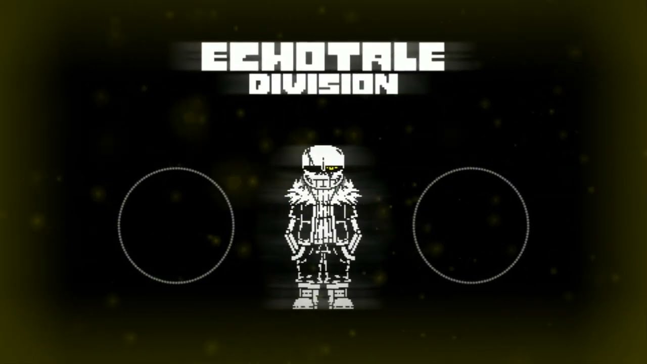 Echotale - Division [Remix/Take v2] [Gaster!Sans Theme] - YouTube