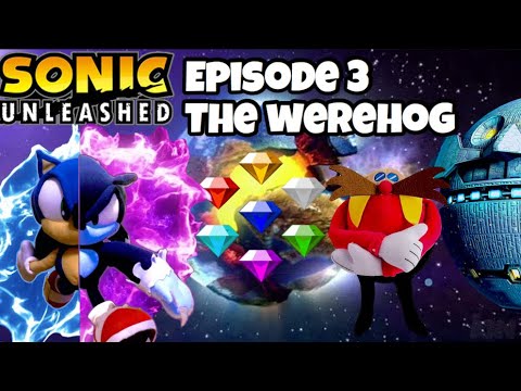 Sonic Unleashed Plush Episode 3: The Werehog