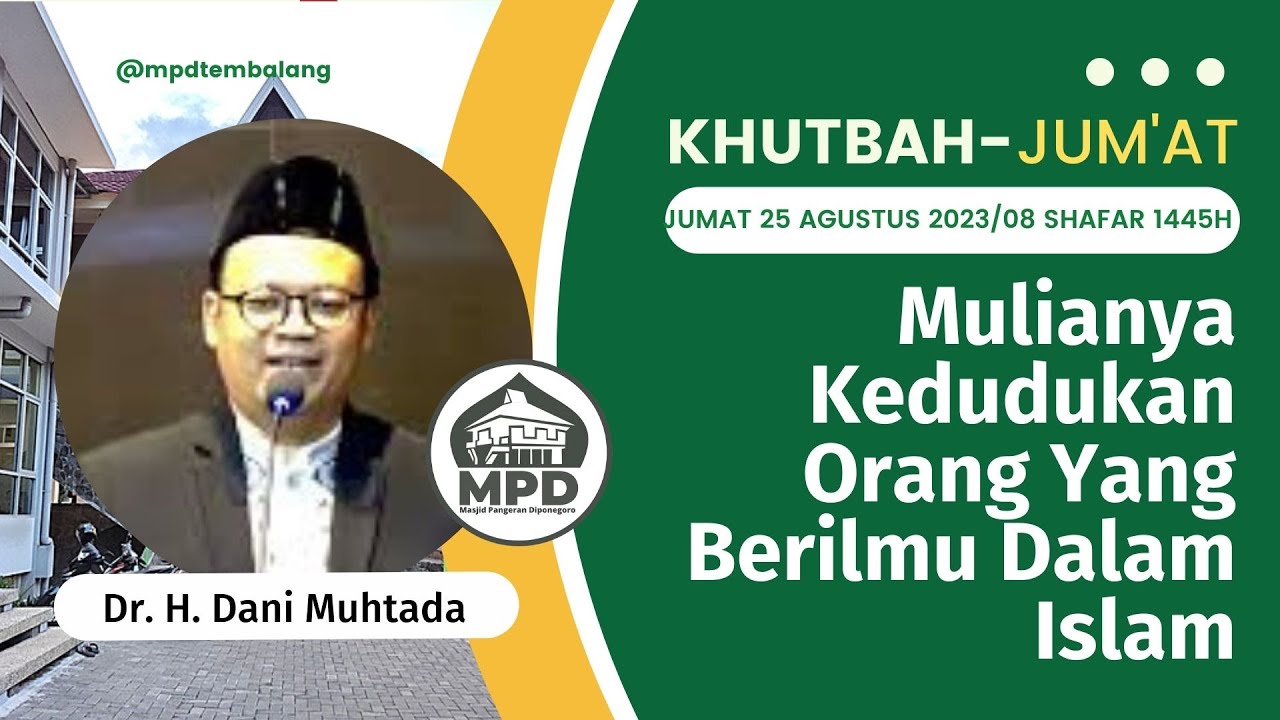 Khutbah Jumat || Mulianya Kedudukan Orang Yang Berilmu Dalam Islam ...