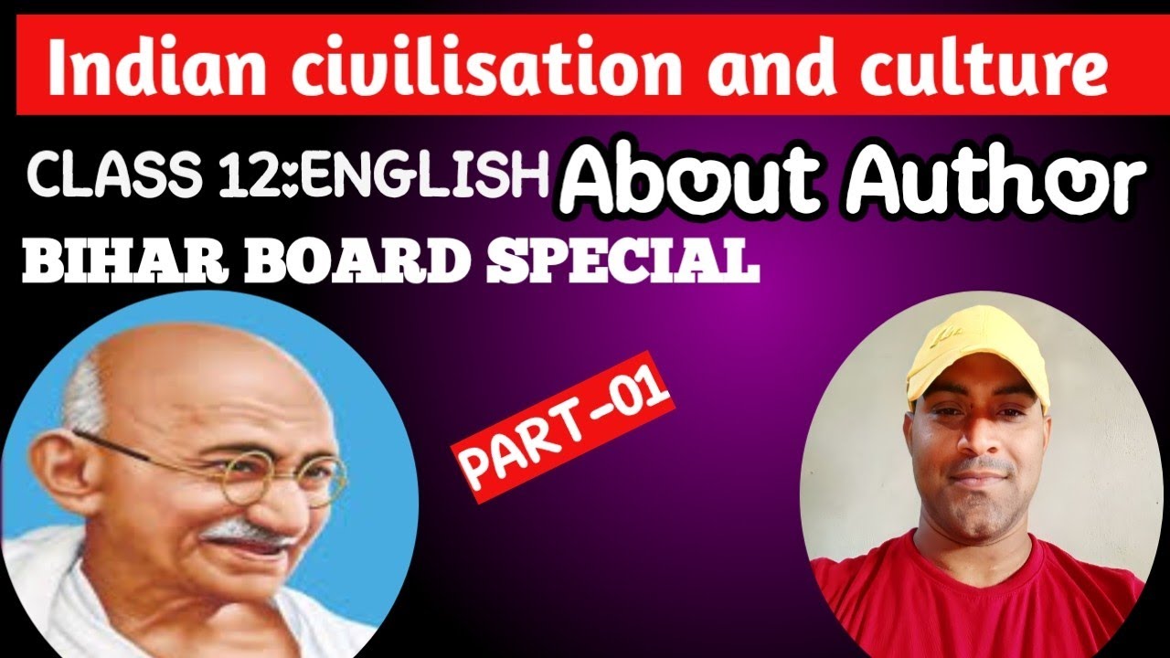 CLASS 12:ENGLISH|FIRST CHAPTER|ABOUT AUTHOR(MAHATMA GANDHI)|PART-01 # ...