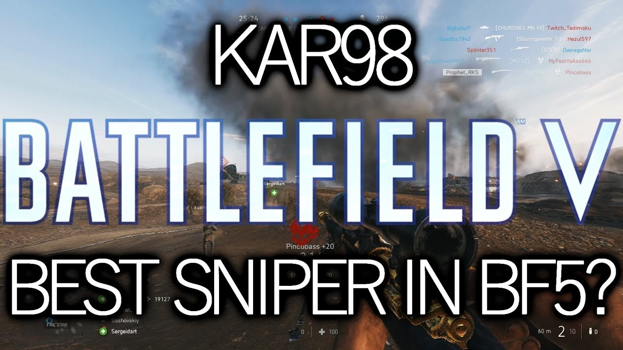 Kar98 Best sniper in BF5? - Battlefield 5 gameplay - YouTube