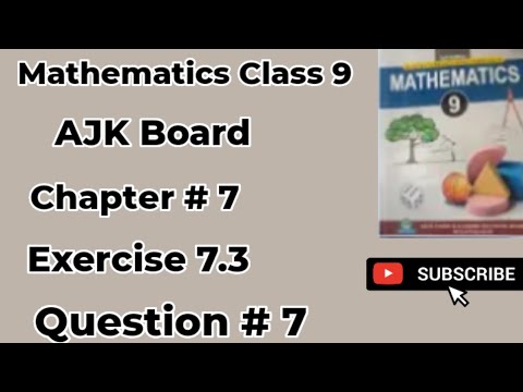Mathematics Class 9 Exercise 7.3 Question # 7 - YouTube