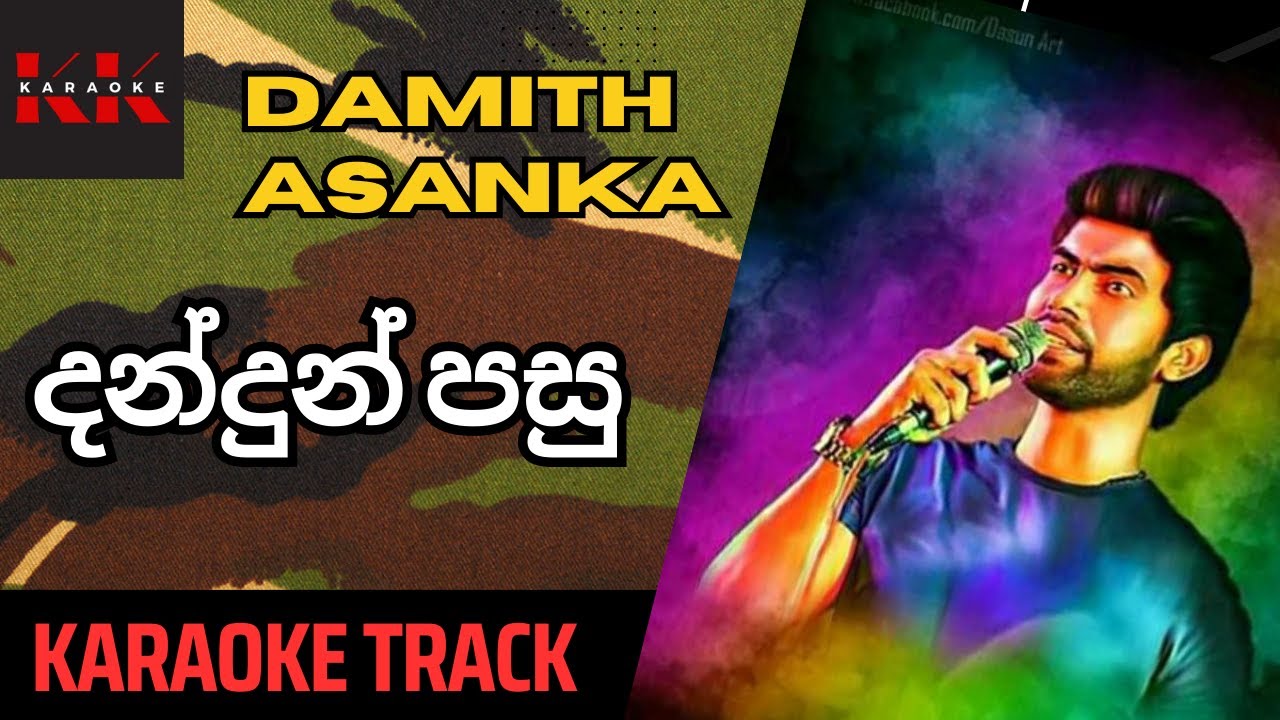 Dan Dun Pasu Karaoke - Damith Asanka - YouTube