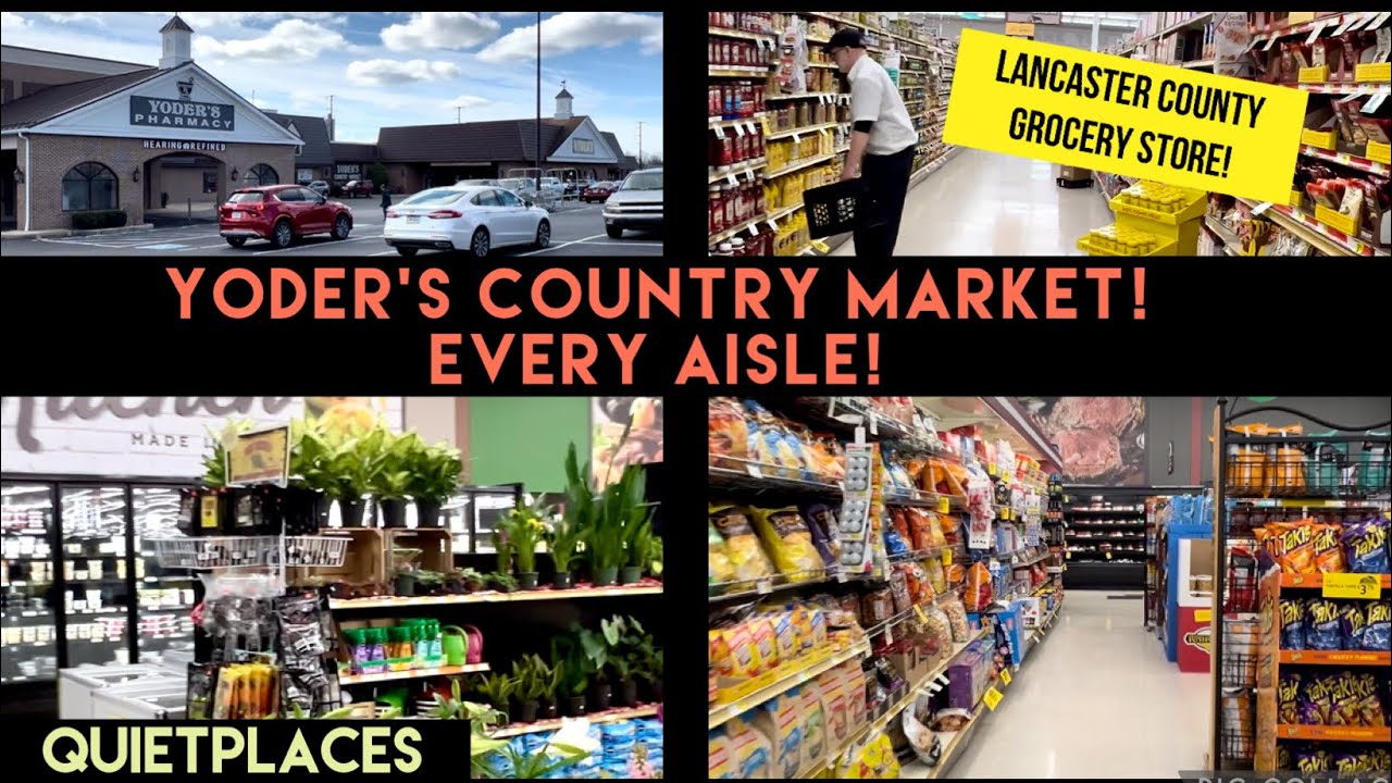 Yoder’s Country Market Grocery Store! Every Aisle Walkthrough ...