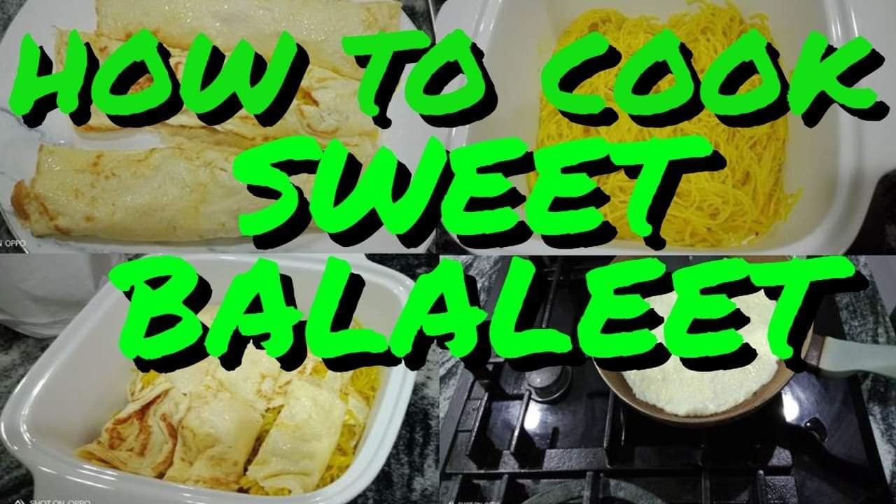 HOW TO COOK SWEET BALALEET - YouTube