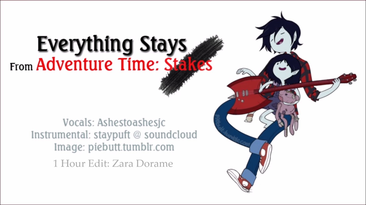 [Adventure Time] Everything Stays【Ashe】(1 Hour) - YouTube
