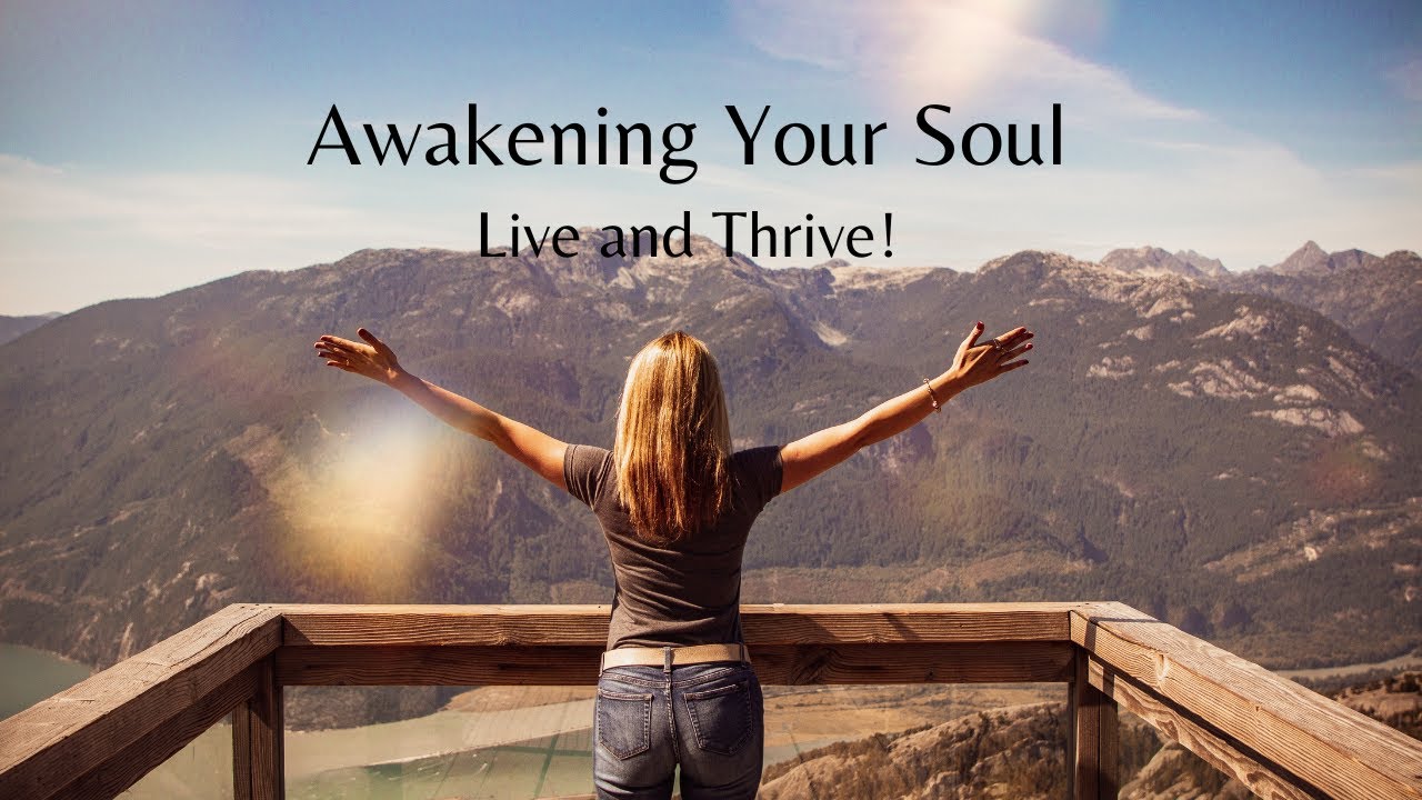 🌄 Awakening Your Soul - Live and Thrive! 🌄 #believe #thrive #live # ...