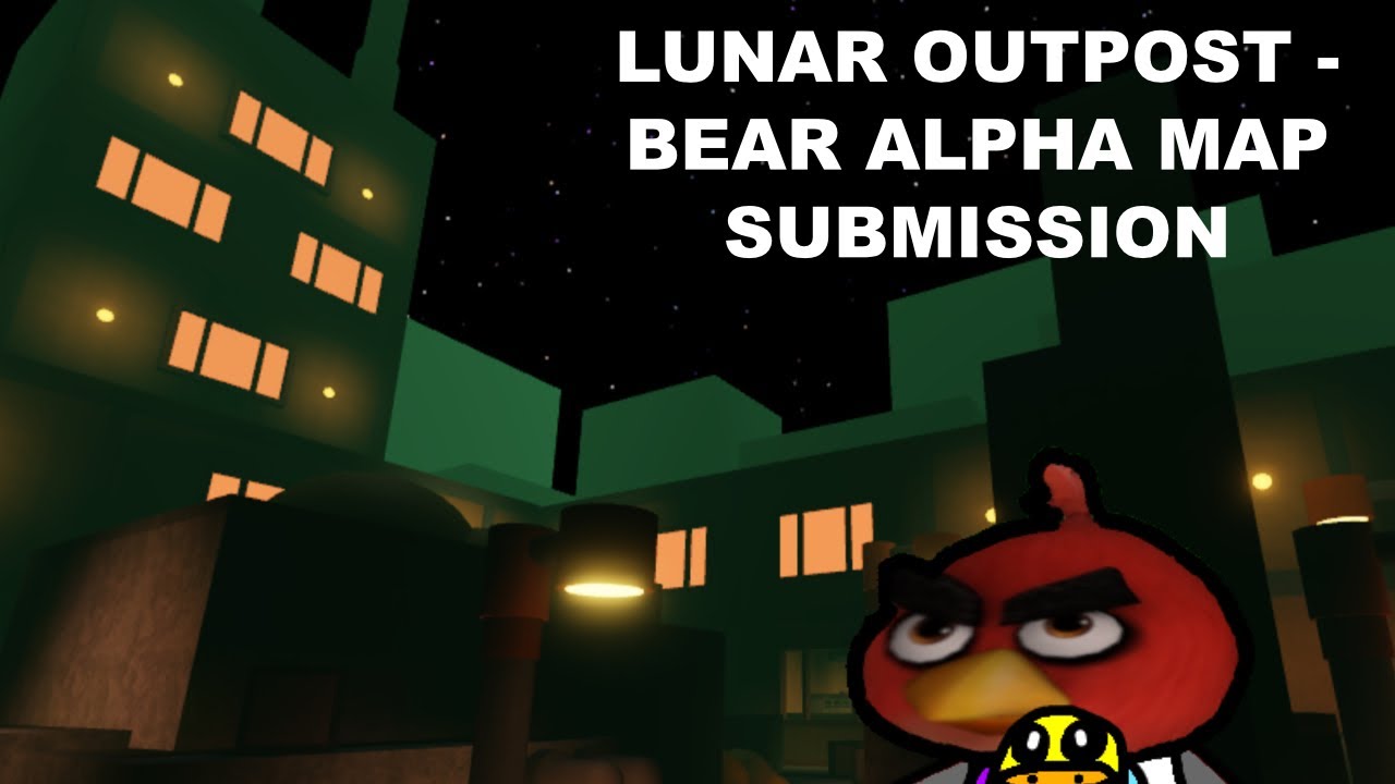 [BEAR Alpha] Bear Alpha Map Submission - Lunar Outpost - YouTube