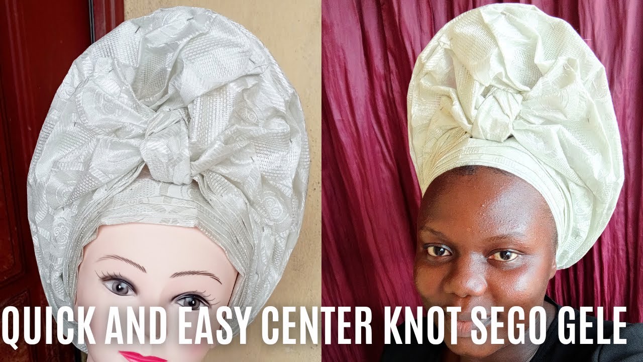 How to tie Simple Center Knot Gele Using Sego | For Beginners #09 # ...