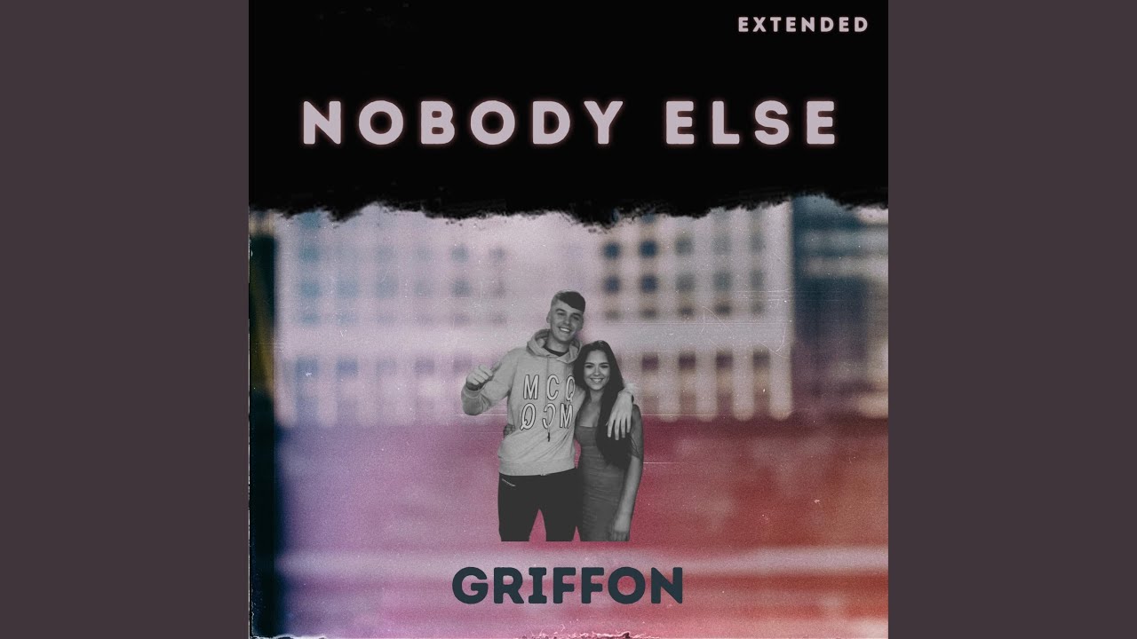 Nobody Else (Extended) - YouTube