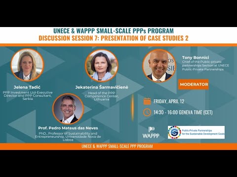 Small-Scale PPPs Discussion Session #7: Presentation of Case Studies 2 ...