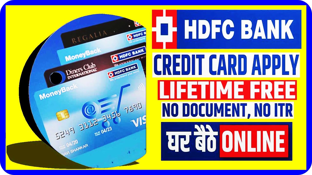 HDFC Bank Lifetime Free Credit Card Apply Online Process 2022 ...