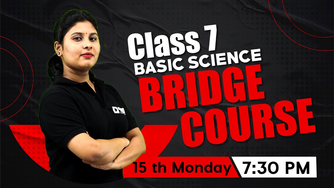 CLASS 7 BASIC SCIENCE | PHYSICS BRIDGE COURSE PART 2 | EXAM WINNER ...
