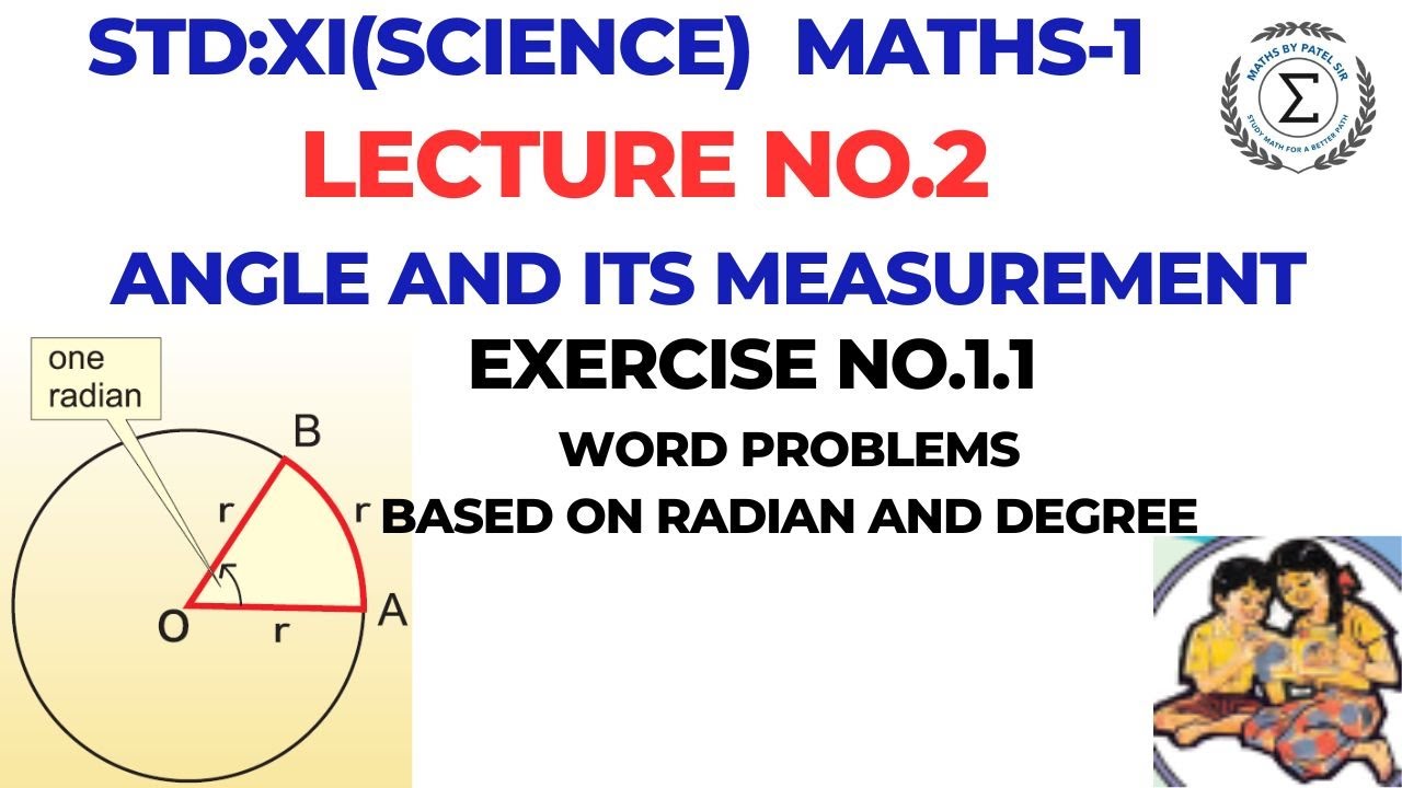 XI(SCIENCE)//LECTURE NO.2//ANGLE AND ITS MEASUREMENTS//WORD PROBLEMS ...